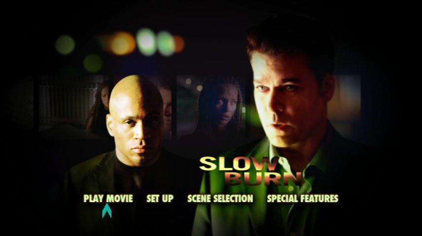Slow Burn (2005) – DVD Menus