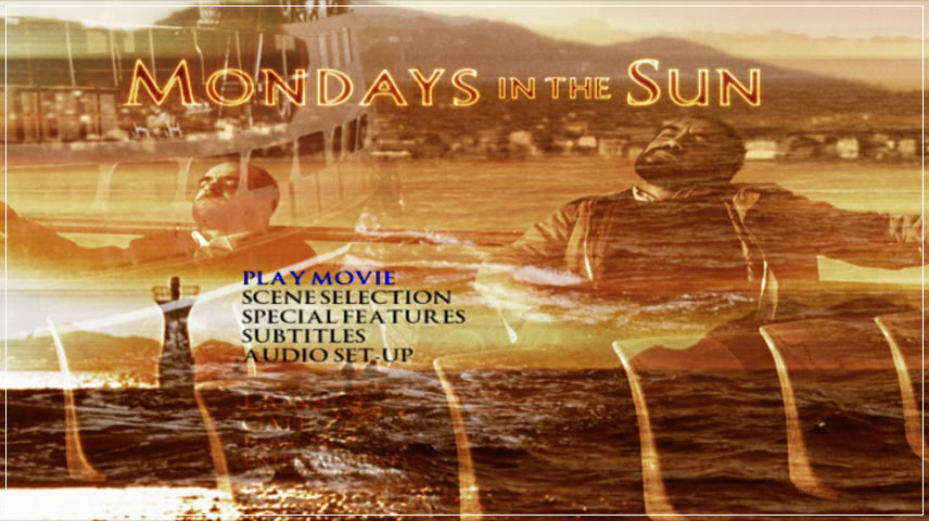 Mondays in the Sun (2002) – DVD Menus