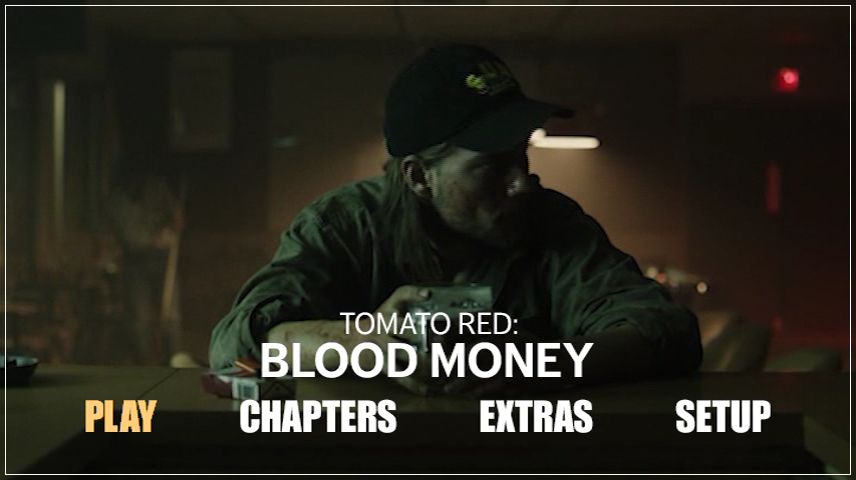 Tomato Red: Blood Money (2017) – DVD Menus