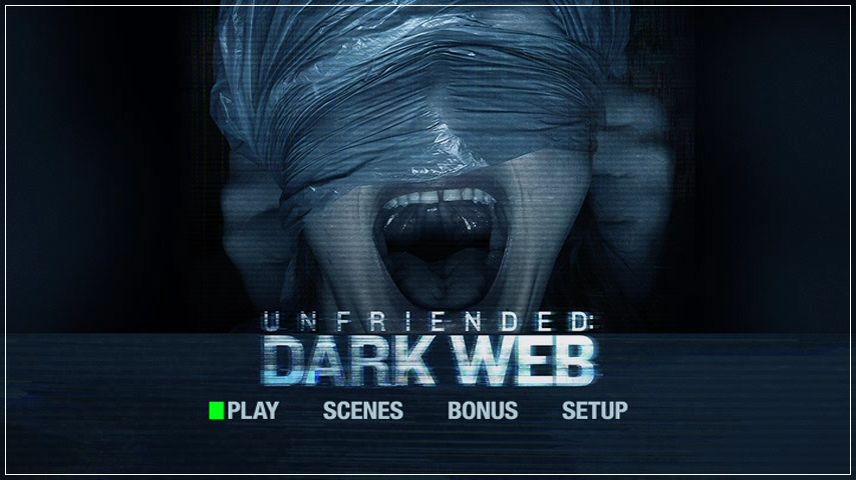 Unfriended: Dark Web (2018) – DVD Menus